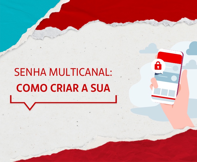 Senha multicanal: o que é e como criar uma – Blog Santander